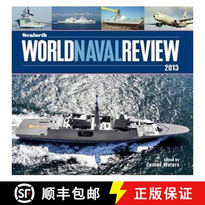 【3-4周达】精装 Seaforth World Naval Review 2013 [9781848321564]