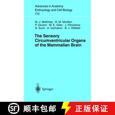 【3-4周达】The Sensory Circumventricular Organs of the Mammalian Brain: Subfornical Organ, OVLT and A... [9783540004196]