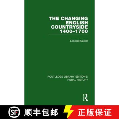 【3-4周达】精装 The Changing English Countryside, 1400-1700 [9781138739338]