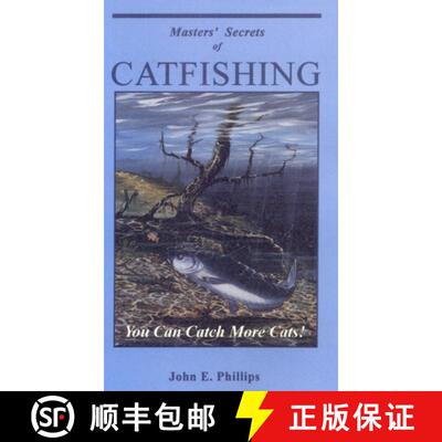 【3-4周达】Masters' Secrets of Catfishing : You Can Catch More Cats! [9780936513447]
