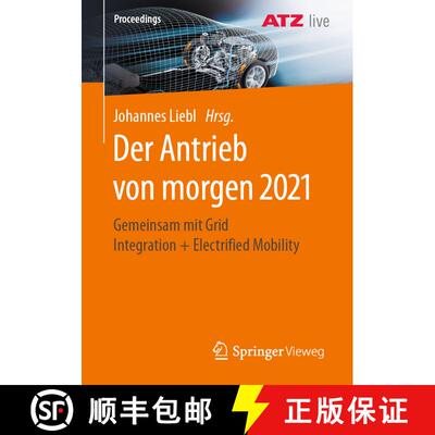 【3-4周达】Der Antrieb von morgen 2021 : Gemeinsam mit Grid Integration + Electrified Mobility [9783662634028]
