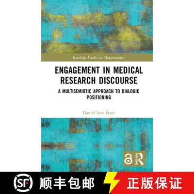 【3-4周达】精装 Engagement in Medical Research Discourse: A Multisemiotic Approach to Dialogic Positi... [9780367484682]