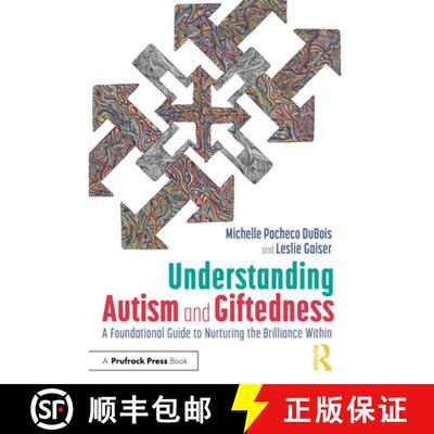 【3-4周达】Understanding Autism and Giftedness: A Foundational Guide to Nurturing the Brilliance Within [9781032931777]