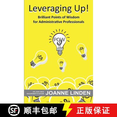 【3-4周达】Leveraging Up!: Brilliant Points of Wisdom for Administrative Professionals [9781734895414]
