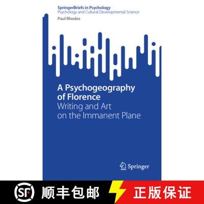 【3-4周达】A Psychogeography of Florence: Writing and Art on the Immanent Plane [9783032041562]