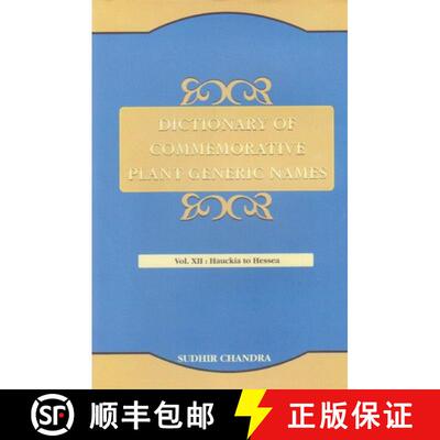 预订 精装 Dictionary of Commemorative Plant Generic Names, Volume 12: Hauckia to Hessea (Including In... [9788121109109]
