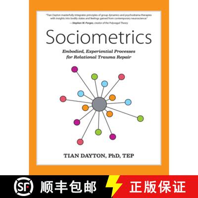 【3-4周达】Sociometrics: Embodied, Experiential Processes for Healing Trauma and Addiction [9781949481648]