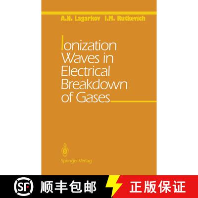 【3-4周达】精装 Ionization Waves in Electrical Breakdown of Gases [9780387940755]