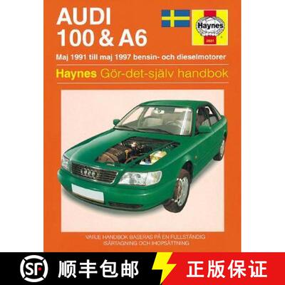 【3-4周达】Audi 100 and A6 (Maj 1991 - Maj 1997) Haynes Repair Manual (svenske utgava) [9780857338785]