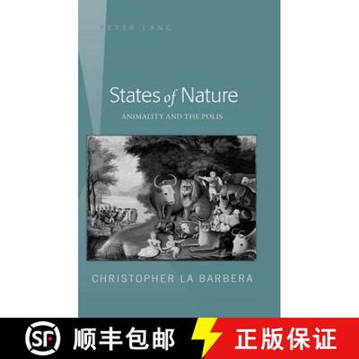 【3-4周达】精装 States of Nature : Animality and the Polis [9781433115677]
