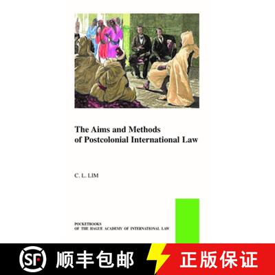 预订 The Aims and Methods of Postcolonial International Law [9789004696150]