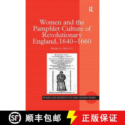 【3-4周达】精装 Women and the Pamphlet Culture of Revolutionary England, 1640-1660 [9780754641155]