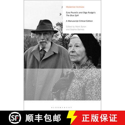 【3-4周达】精装 Ezra Pound's and Olga Rudge's The Blue Spill: A Manuscript Critical Edition [9781474281058]