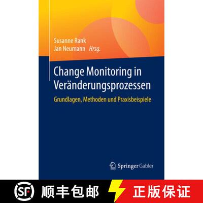 【3-4周达】Change Monitoring in Veränderungsprozessen : Grundlagen, Methoden und Praxisbeispiele [9783658126452]