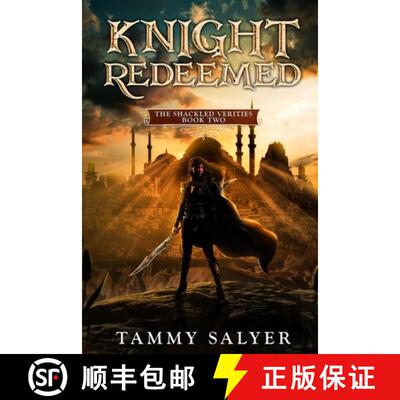 【3-4周达】Knight Redeemed: The Shackled Verities (Book Two) [9781954113046]