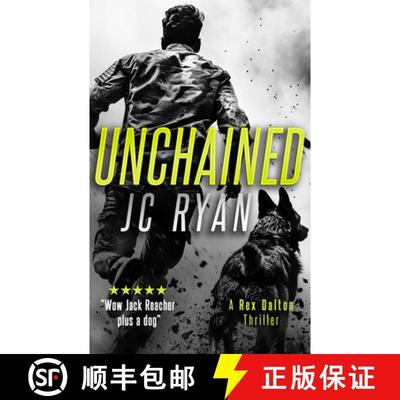【3-4周达】Unchained: A Rex Dalton Thriller [9781036704674]
