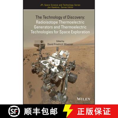【3-4周达】精装 The Technology of Discovery – Radioisotope  Thermoelectric Generators and Thermoelec... [9781119811367]