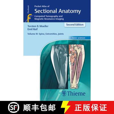 【3-4周达】Pocket Atlas of Sectional Anatomy, Volume III: Spine, Extremities, Joints: Computed Tomogr... [9783131431721]