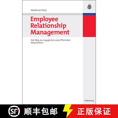 预订 Employee Relationship Management：Der Weg zu engagierten und effizienten Mitarbeitern [9783486582086]