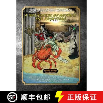 【3-4周达】Creatures of the Wastelands: A Menagerie of Mutants and Mutations [9781935050339]