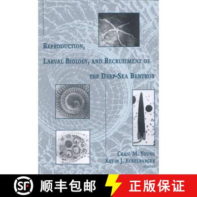 【3-4周达】精装 Reproduction, Larval Biology, and Recruitment of the Deep-Sea Benthos [9780231080040]