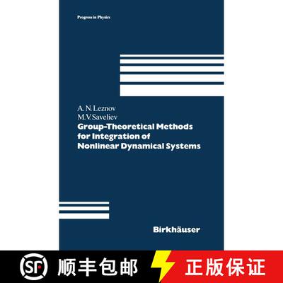 【3-4周达】Group-Theoretical Methods for Integration of Nonlinear Dynamical Systems [9783034897099]
