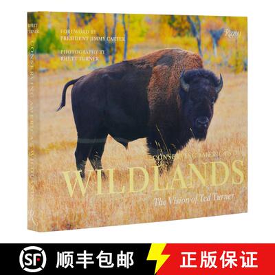 精装 Conserving America's Wild Lands: The Vision of Ted Turner [9780847872312]