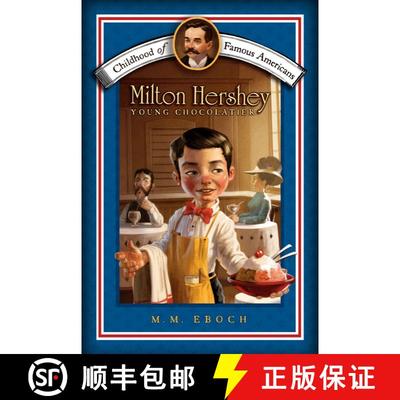 【3-4周达】Milton Hershey: Young Chocolatier [9781416955696]