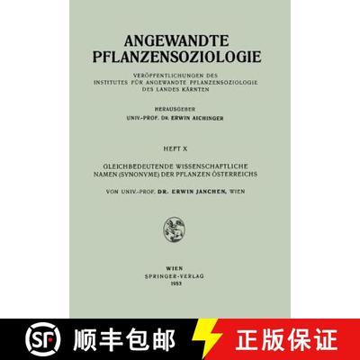 【3-4周达】Gleichbedeutende Wissenschaftliche Namen (Synonyme) Der Pflanzen Österreichs [9783211802946]