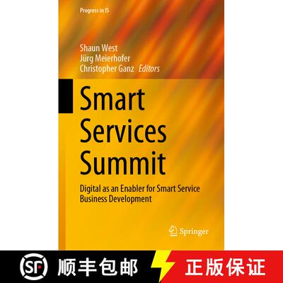 【3-4周达】精装 Smart Services Summit : Digital as an Enabler for Smart Service Business Development [9783030720896]