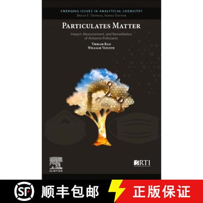 【3-4周达】Particulates Matter: Impact, Measurement, and Remediation of Airborne Particulates [9780128169049]