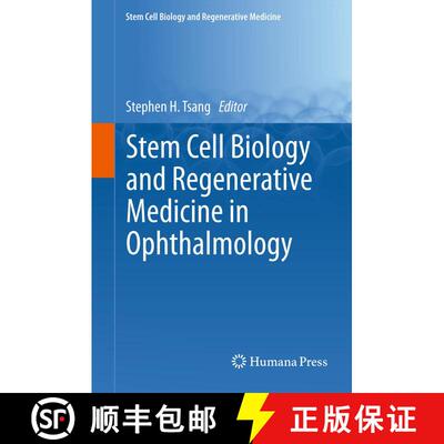 【3-4周达】Stem Cell Biology and Regenerative Medicine in Ophthalmology [9781461454922]