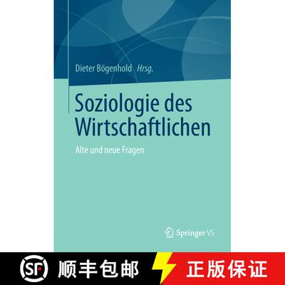【3-4周达】Soziologie des Wirtschaftlichen : Alte und neue Fragen [9783658035440]