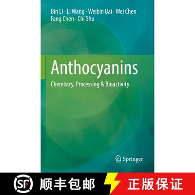 【3-4周达】Anthocyanins : Chemistry, Processing & Bioactivity [9789811670572]