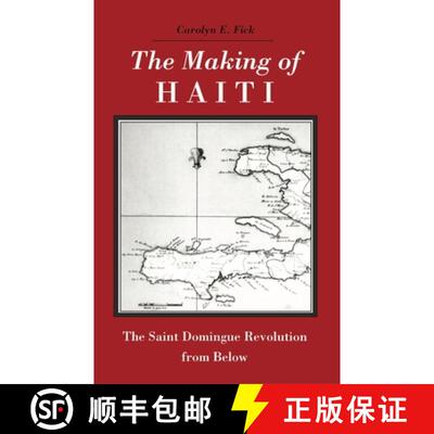 【3-4周达】The Making of Haiti: The Saint Domingue Revolution from Below [9780870496677]