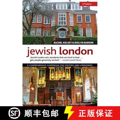 【3-4周达】Jewish London, 3rd Edition: A Comprehensive Guidebook for Visitors and Londoners [9781504800990]