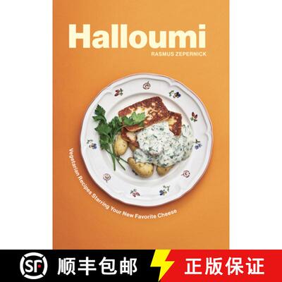 【3-4周达】精装 Halloumi: Vegetarian Recipes Starring Your New Favorite Cheese [9781771514460]