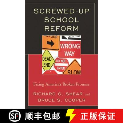 【3-4周达】Screwed-Up School Reform : Fixing America's Broken Promise [9781610486019]