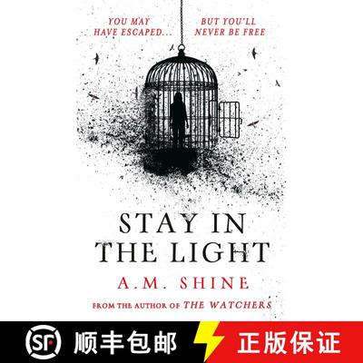 【3-4周达】Stay in the Light: the chilling sequel to THE WATCHERS  now adapted into a major motion pi... [9781804547953]