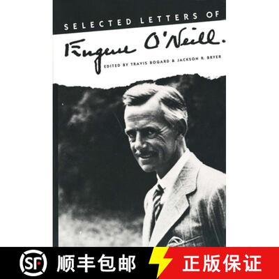 【3-4周达】精装 Selected Letters of Eugene O`neill [9780300043747]