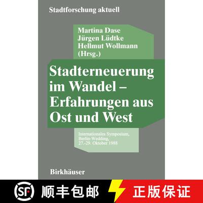【3-4周达】Stadterneuerung Im Wandel -- Erfahrungen Aus Ost Und West: Internationales Symposium, Berl... [9783810028174]