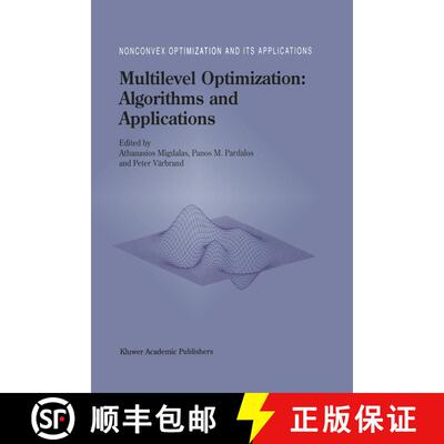【3-4周达】精装 Multilevel Optimization: Algorithms and Applications [9780792346937]