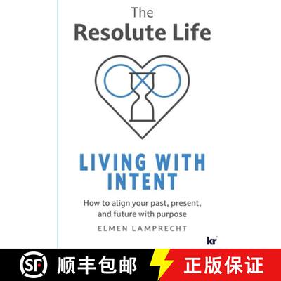 【3-4周达】The Resolute Life: Living with Intent: Living With Intent [9781991272645]