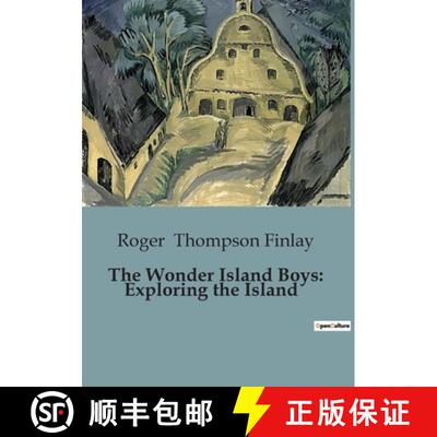 【3-4周达】The Wonder Island Boys: Exploring the Island: Adventures and Discoveries on a Mysterious I... [9791041953240]