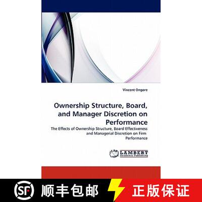 预订 Ownership Structure, Board, and Manager Discretion on Performance [9783844304541]