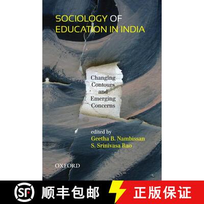 预订 精装 Sociology of Education in India: Changing Contours and Emerging Concerns [9780198082866]