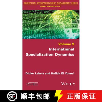 【3-4周达】精装 International Specialization Dynamics [Wiley经管] [9781848219878]