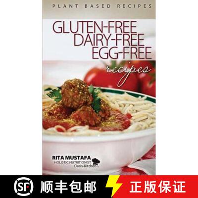【3-4周达】Gluten-Free, Dairy-Free, Egg-Free Recipes: Holistic Nutritionist [9780986755811]