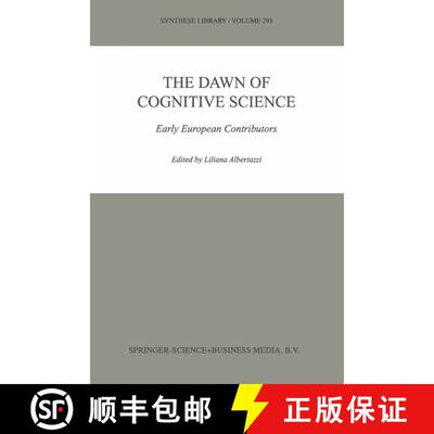 【3-4周达】精装 The Dawn of Cognitive Science : Early European Contributors [9780792367994]