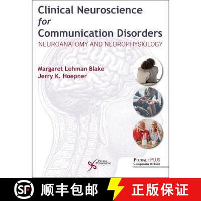 【3-4周达】Clinical Neuroscience for Communication Disorders : Neuroanatomy and Neurophysiology [9781635503654]